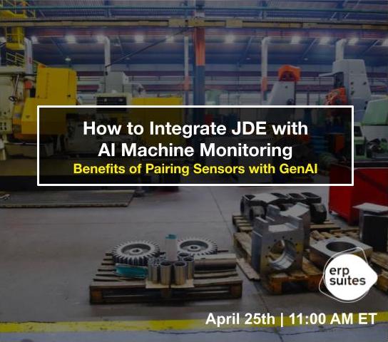 Webinar | How to Integrate JDE with AI Machine Monitoring